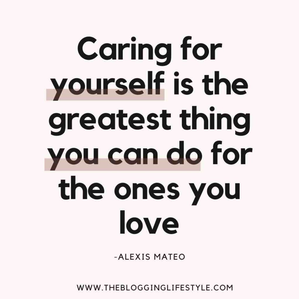 Prioritizing Yourself Quotes: 101 Quotes That Will Inspire You